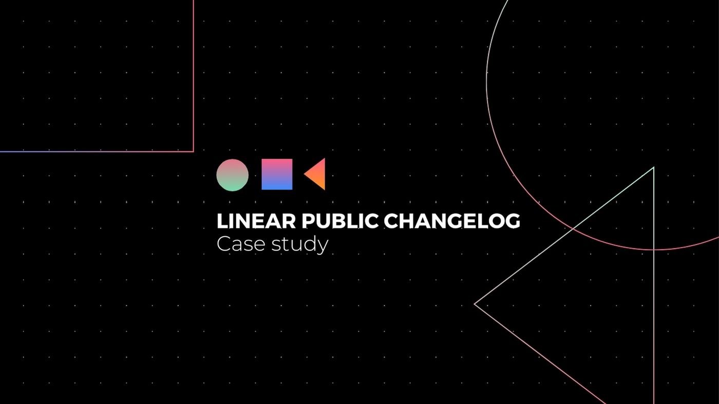 Building in Public: How Linear Used a Changelog to Drive Growth and Culture | LastRelease